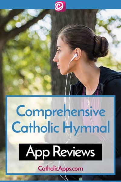 Comprehensive Catholic Hymnal - CatholicApps.com